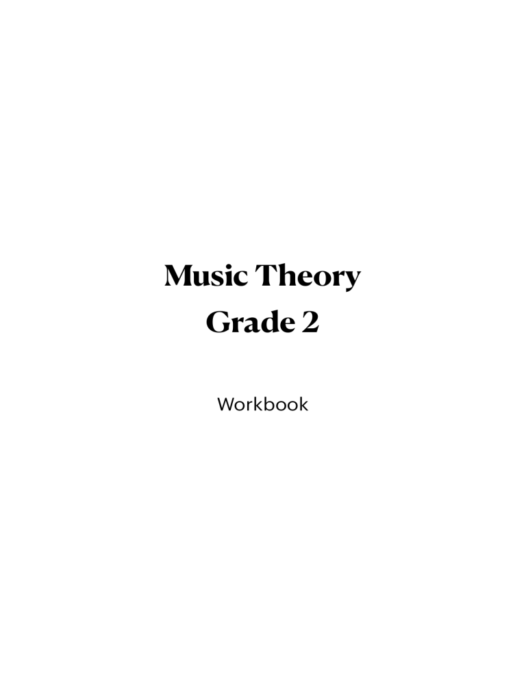 Music Theory Grade 2 Workbook - Ledger Lines & Key Signatures