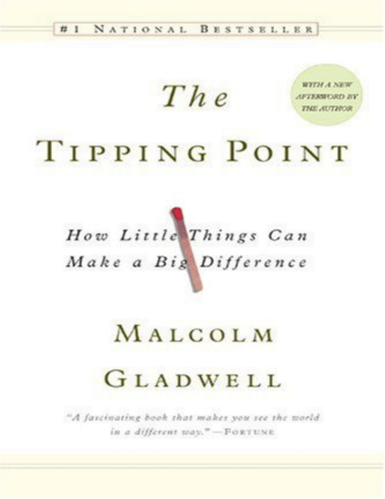 The Tipping Point: How Little Things Make Big Differences