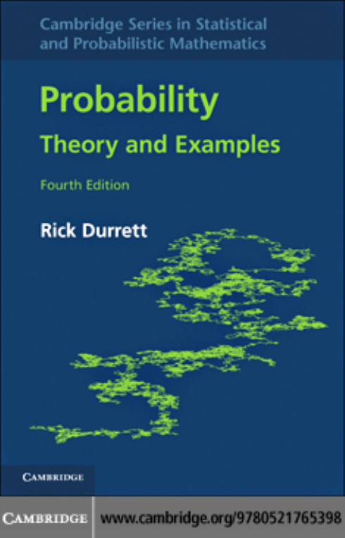 Probability Theory Textbook: Durrett 4th Ed.