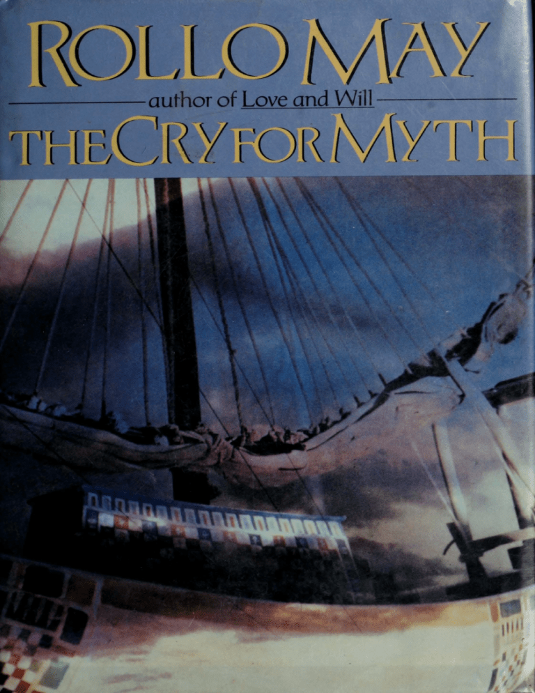 The Cry for Myth by Rollo May | Psychology & Mythology