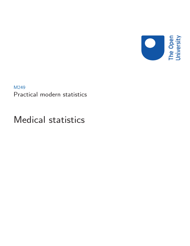 M249 Practical Modern Statistics: Medical Statistics Module