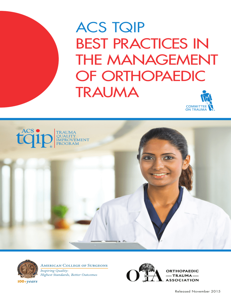 ACS TQIP Best Practices in Orthopaedic Trauma Management