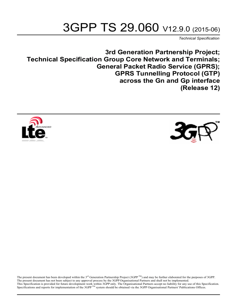 3GPP TS 29.060 V12.9.0: GPRS Tunnelling Protocol (GTP) Technical ...