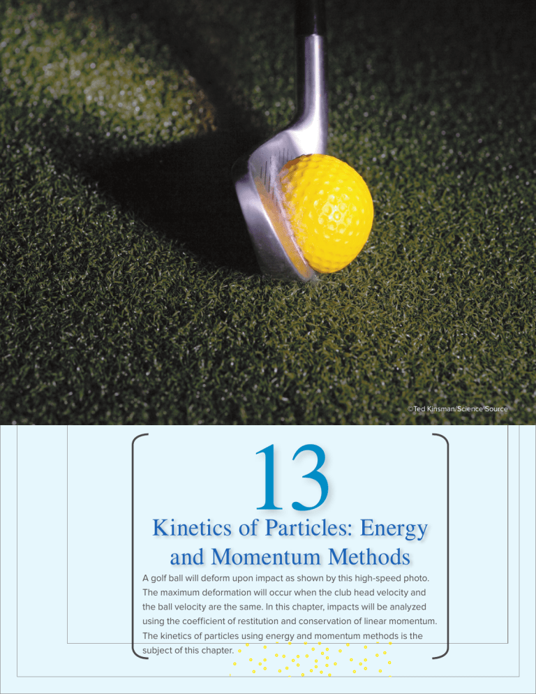 Kinetics of Particles: Energy and Momentum Methods