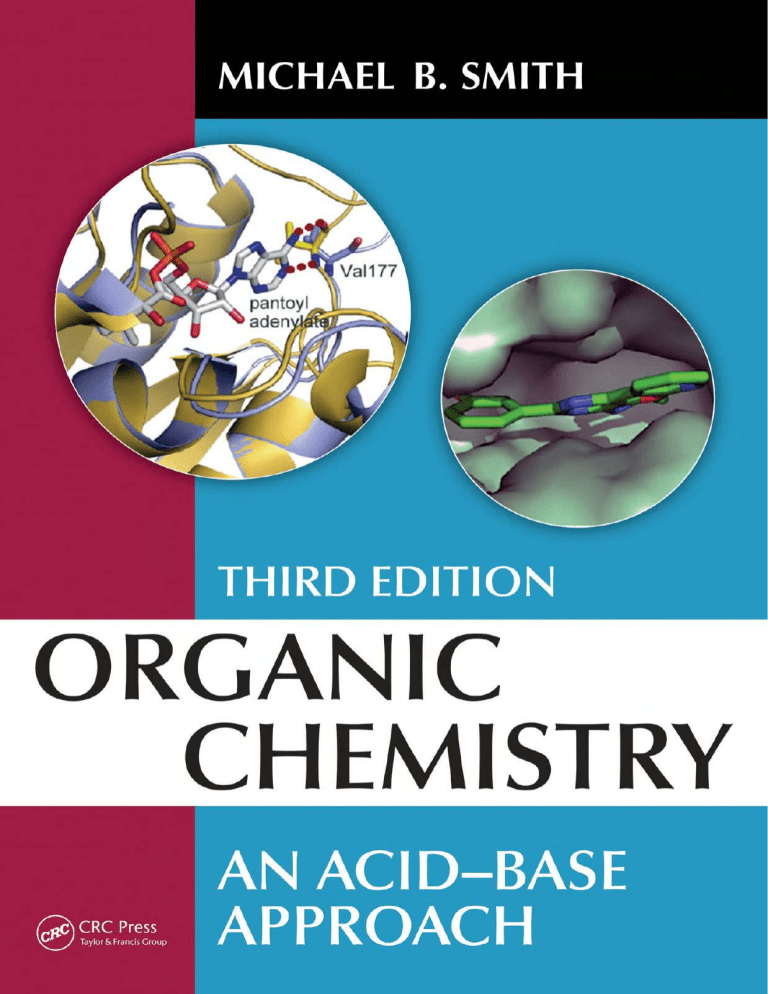Organic Chemistry: An Acid-Base Approach, 3rd Edition by Michael B. Smith