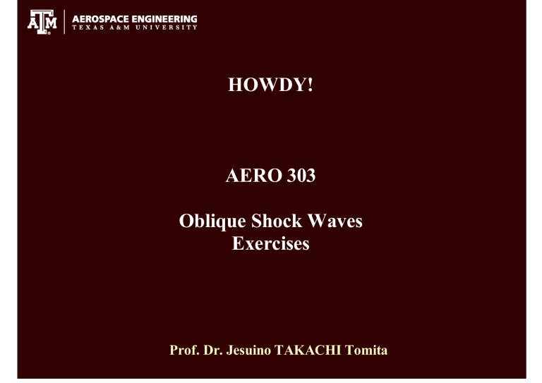Oblique Shock Waves - AERO 303 Exercises