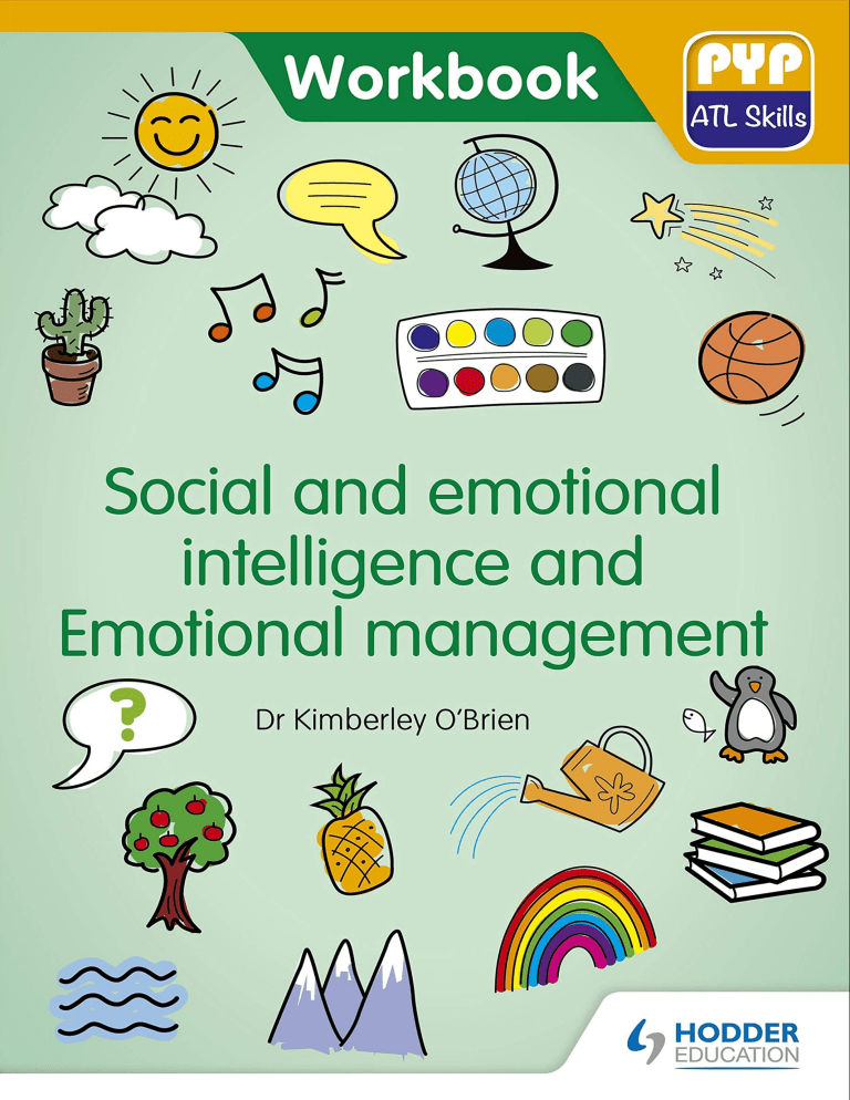 PYP ATL Skills Workbook: Social & Emotional Intelligence