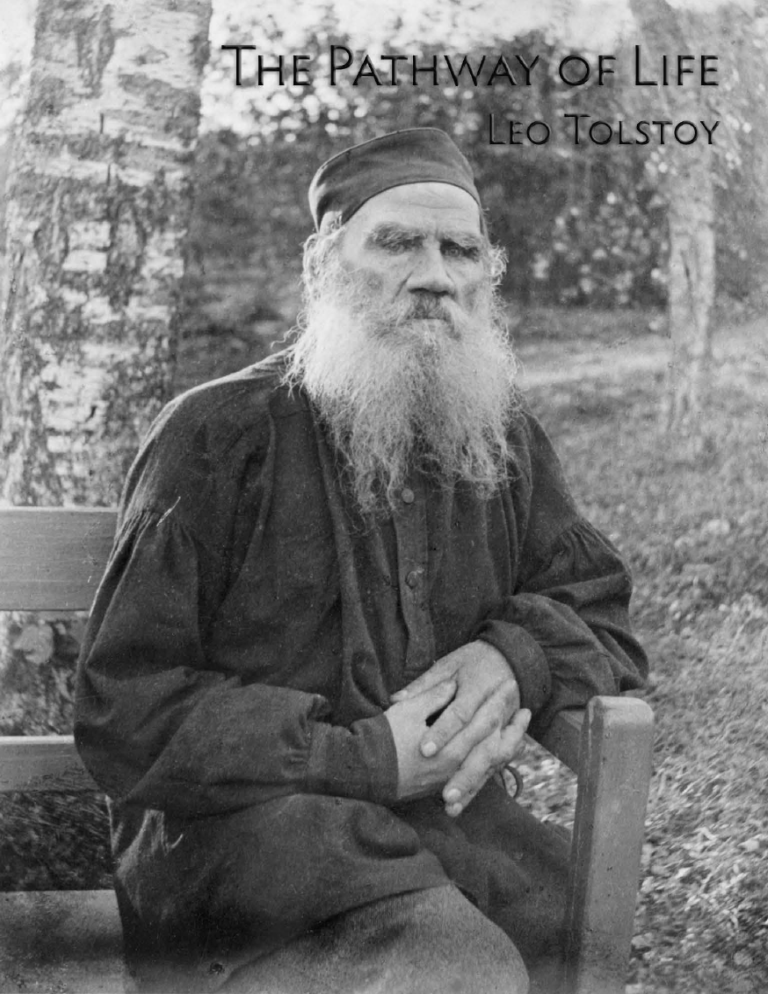The Pathway of Life by Leo Tolstoy: Teachings on Love and Wisdom