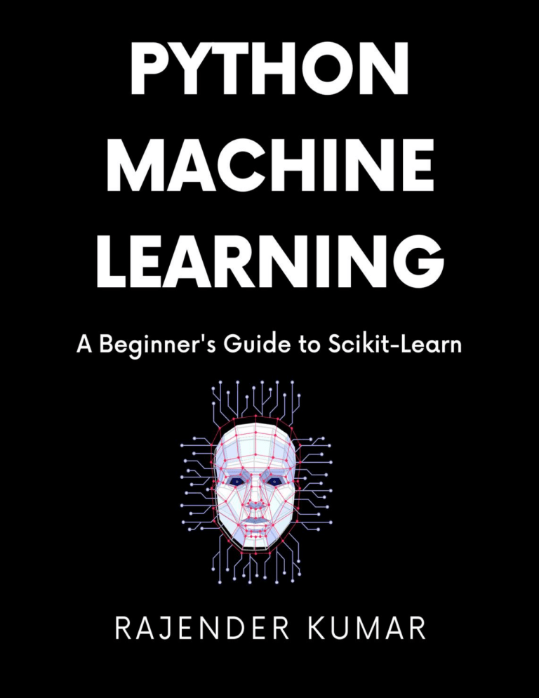Python Machine Learning: Beginner's Guide to Scikit-Learn