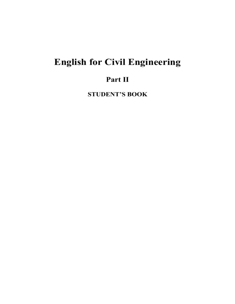 English for Civil Engineering Part II STUDENT'S BOOK