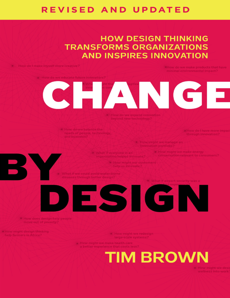 Change by Design: Design Thinking for Innovation