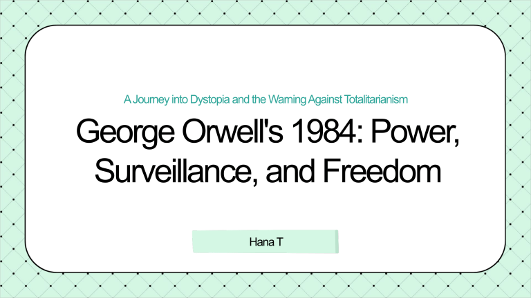 George Orwell's 1984: Analysis of Totalitarianism and Surveillance