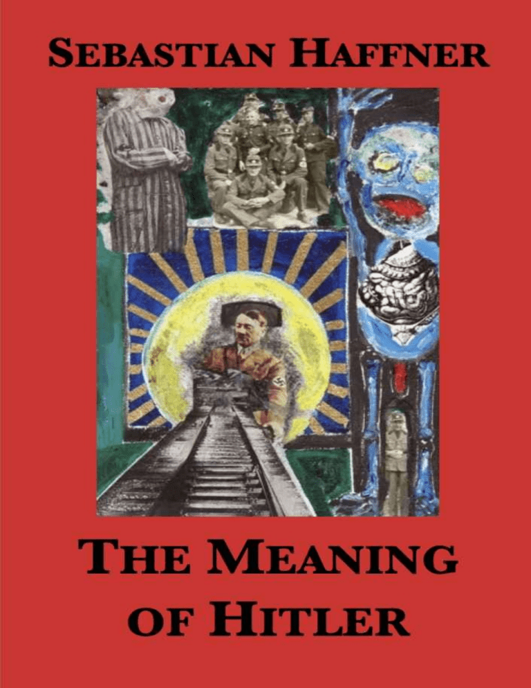 The Meaning of Hitler by Sebastian Haffner