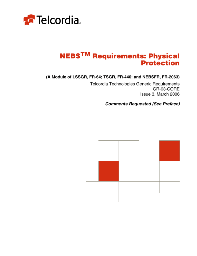 Telcordia GR-63-CORE Physical Protection Requirements