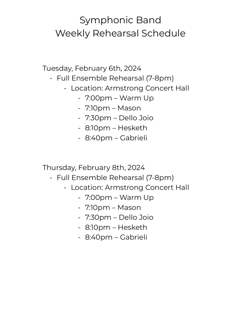 Symphonic Band Weekly Rehearsal Schedule Feb 6-8, 2024