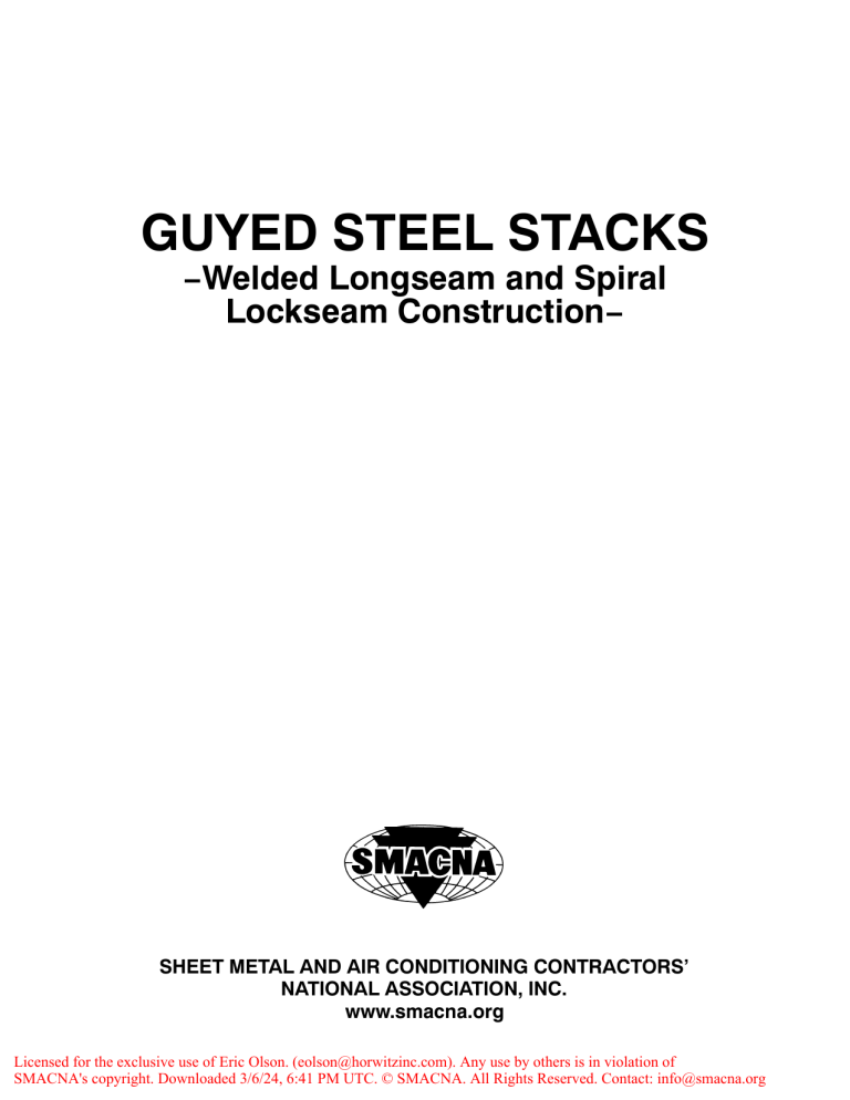 Guyed Steel Stacks: Welded Longseam & Spiral Lockseam Construction