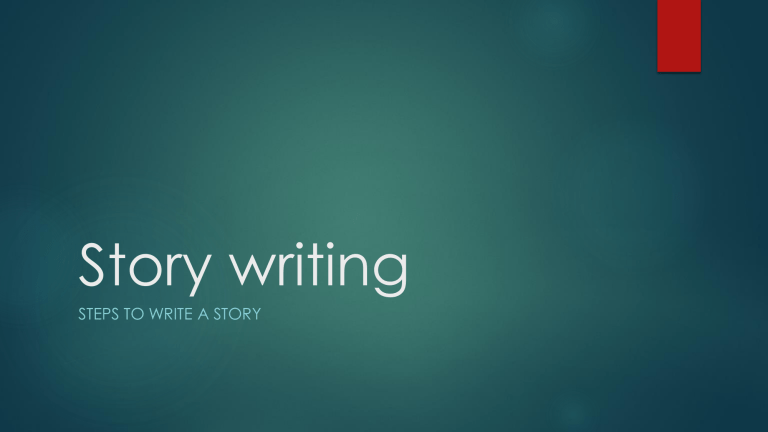 Steps to Write a Story