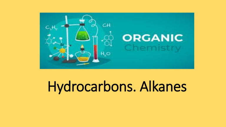 Hydrocarbons and Alkanes - Chemistry