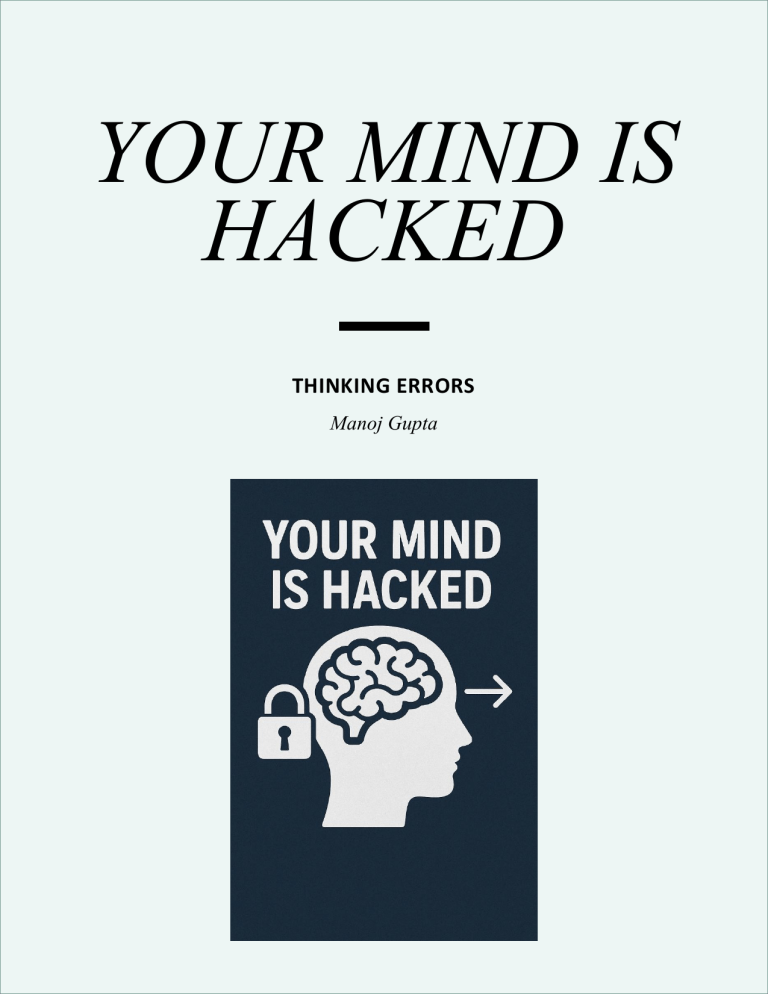Your Mind Is Hacked: Thinking Errors Book
