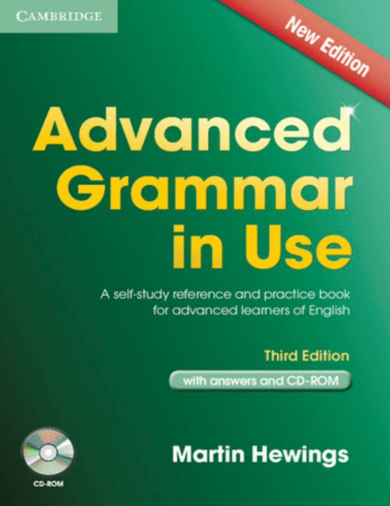 Advanced Grammar in Use: Self-Study Reference for Advanced English