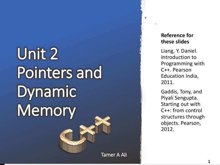 Unit 2: Pointers and Dynamic Memory in C++