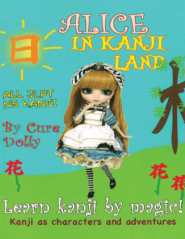 Alice in Kanji Land: Learn JLPT N5 Kanji by Magic!