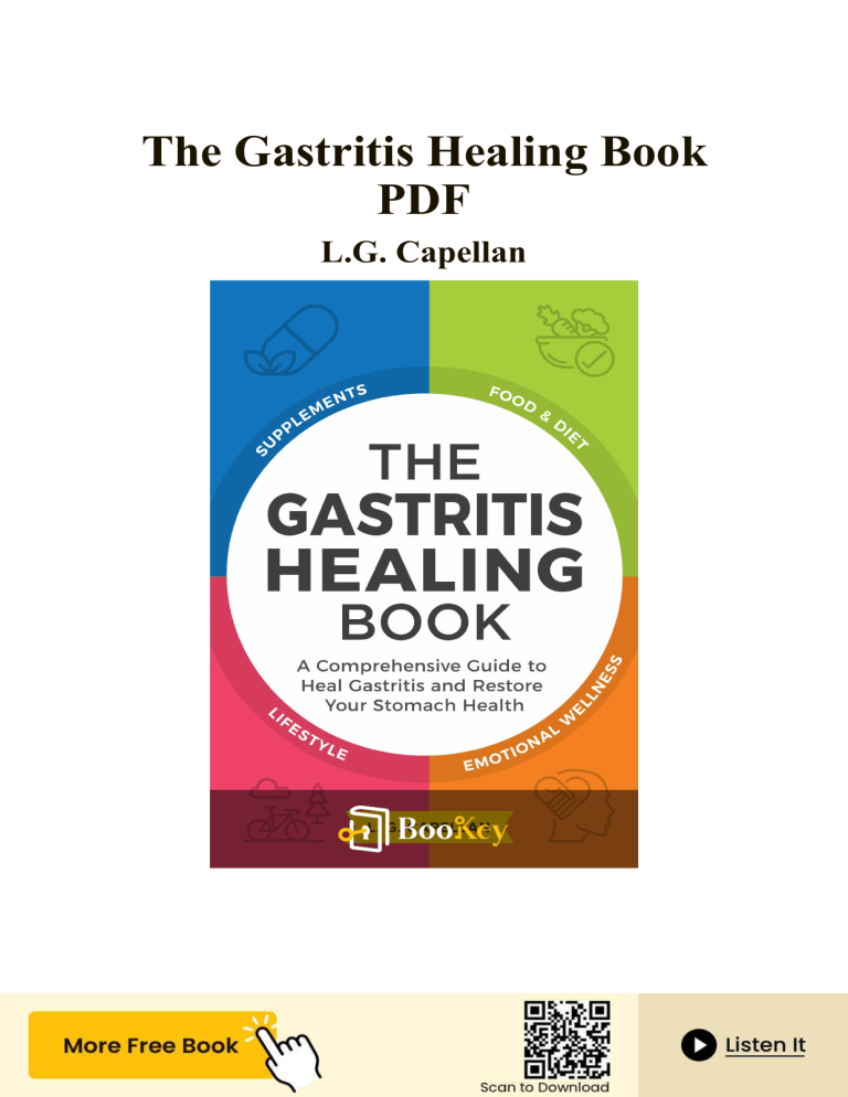 The Gastritis Healing Book: Comprehensive Guide to Heal Gastritis