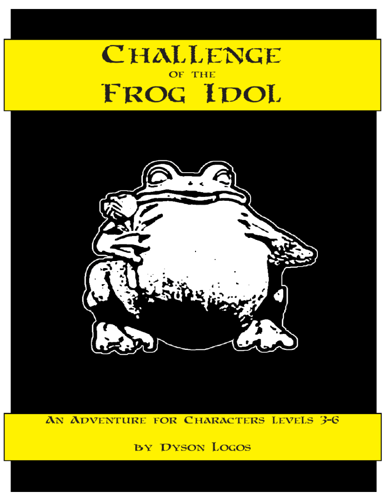 Challenge of the Frog Idol: RPG Adventure for Levels 3-6