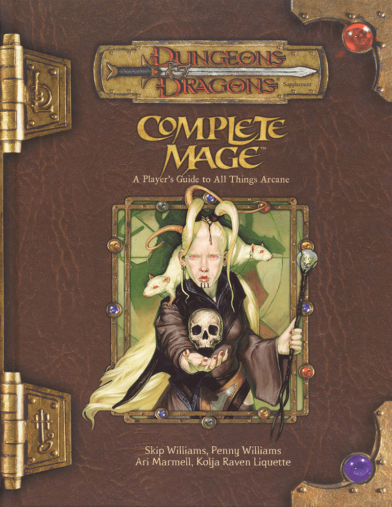 Complete Mage: D&D Arcane Magic Guide