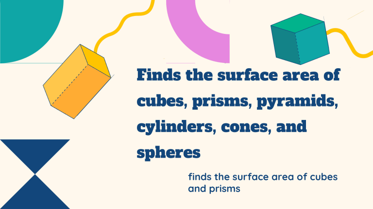 Surface Area & Volume of Cubes & Prisms