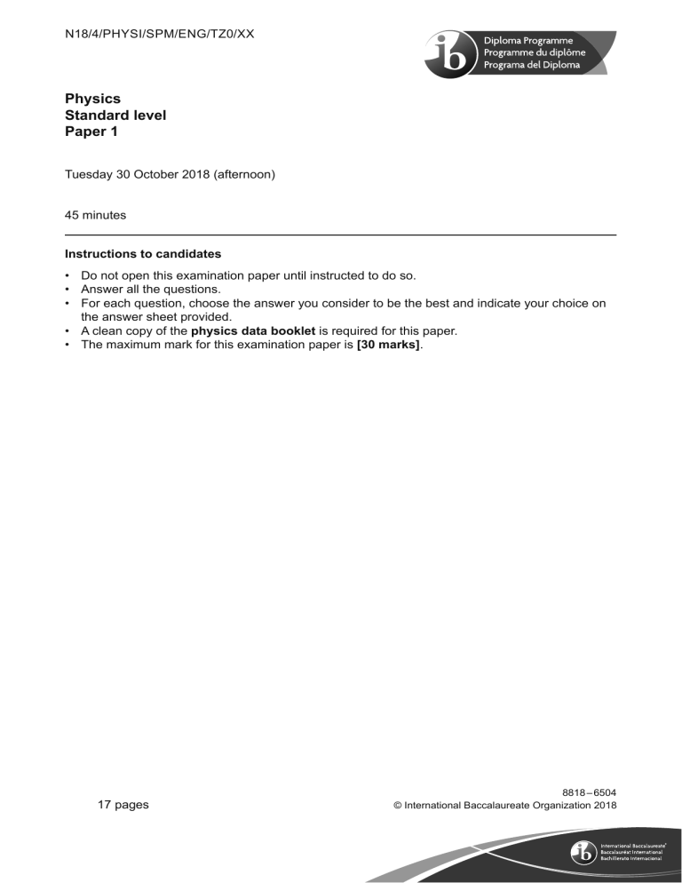 IB Physics SL Paper 1 Exam 2018