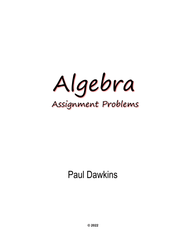 Algebra Assignment Problems by Paul Dawkins
