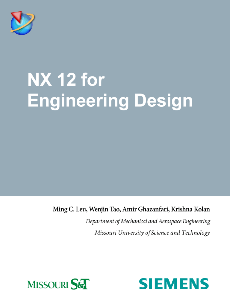 NX 12 for Engineering Design: CAD/CAM/CAE Tutorial