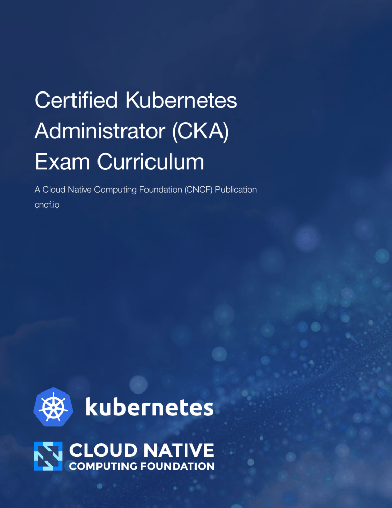 CKA Exam Curriculum: Certified Kubernetes Administrator