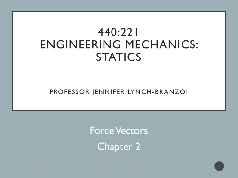 Engineering Mechanics Statics: Force Vectors Chapter 2