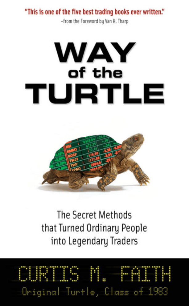 Way of the Turtle: Secret Trading Methods