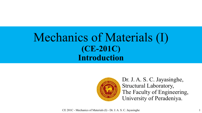 Mechanics of Materials (I) CE-201C Course Introduction