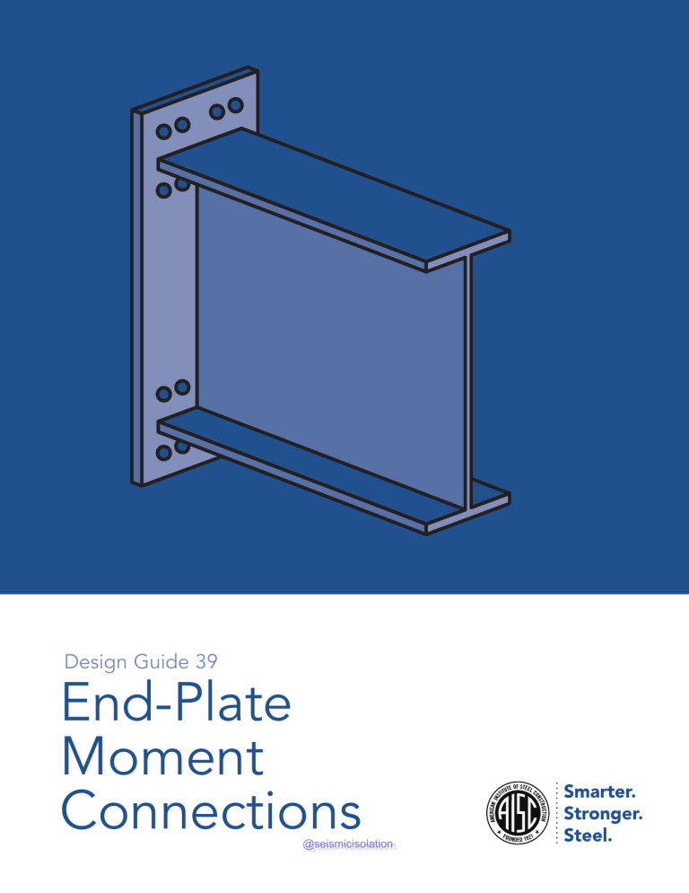 AISC Design Guide 39: End-Plate Moment Connections