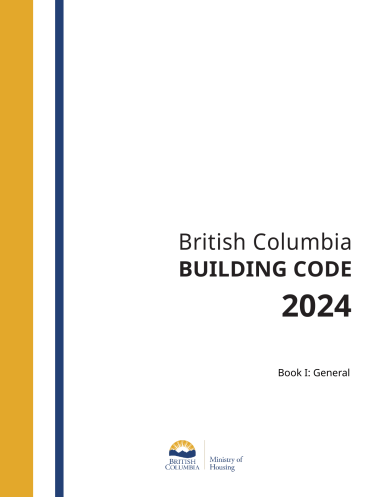 British Columbia Building Code 2024 Book I: General