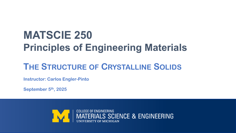 Structure of Crystalline Solids - MATSCIE 250