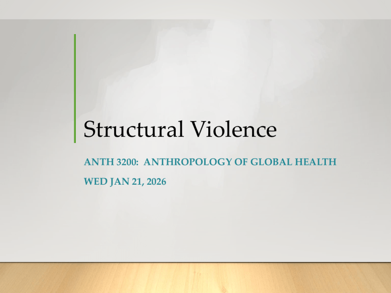 Structural Violence in Global Health Lecture Notes