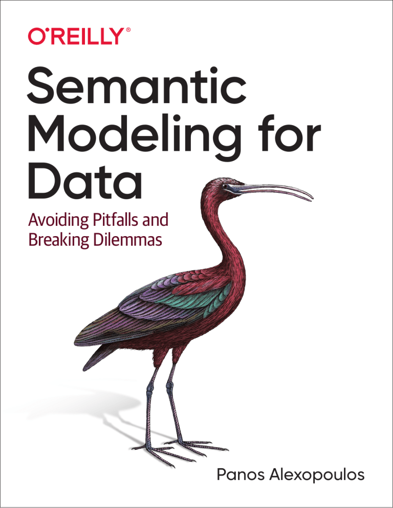 Semantic Modeling for Data: Avoiding Pitfalls & Dilemmas