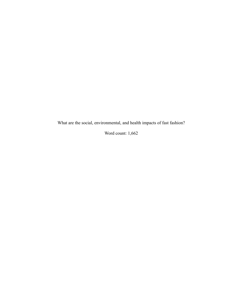 Social, Environmental, and Health Impacts of Fast Fashion