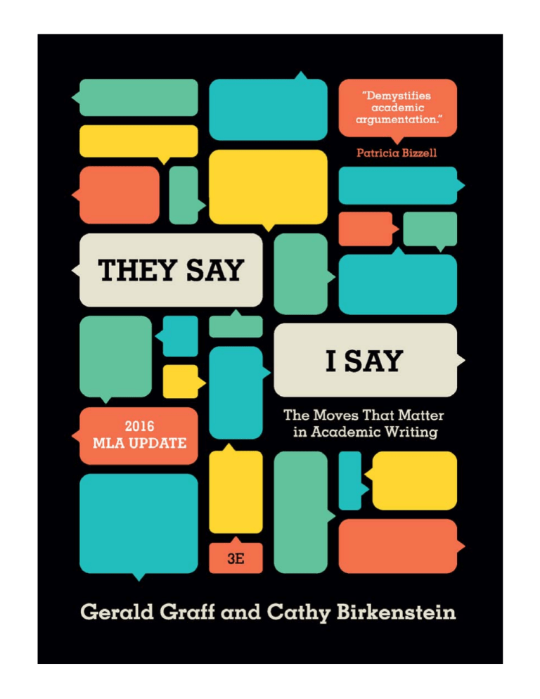 They Say I Say: Academic Writing Moves (3rd Ed)