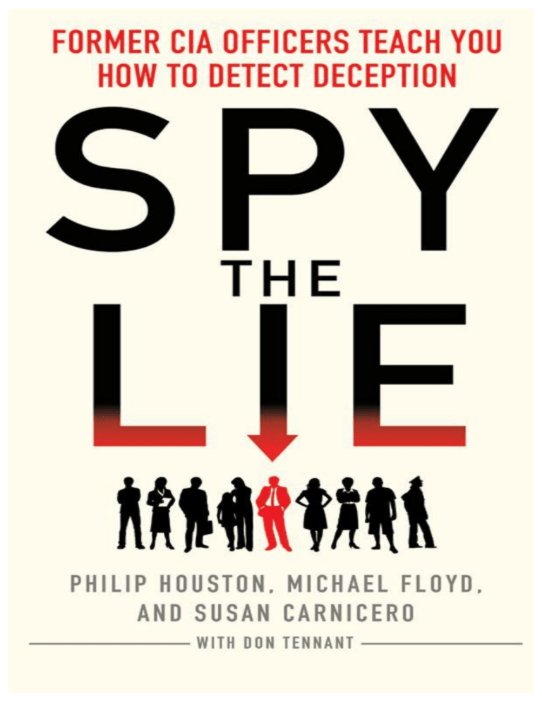 Spy the Lie: Former CIA Officers Teach Deception Detection