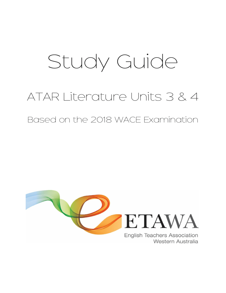 ATAR Literature Units 3 & 4 Study Guide 2018 WACE