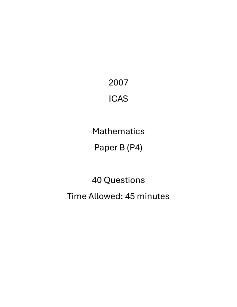 2007 ICAS Mathematics Paper B (P4) Exam