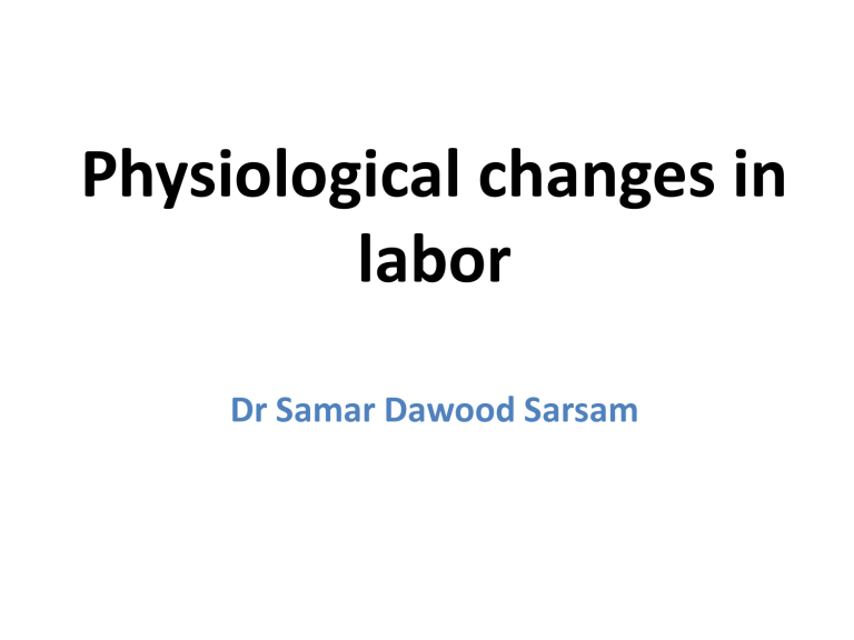 Physiological Changes in Labor
