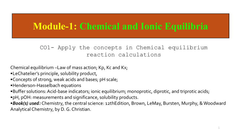 Module 1: Chemical and Ionic Equilibria - Equilibrium Constants, pH ...