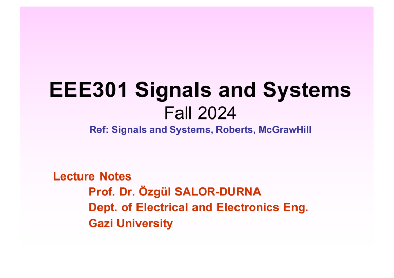 EEE301 Signals and Systems Fall 2024 Lecture Notes